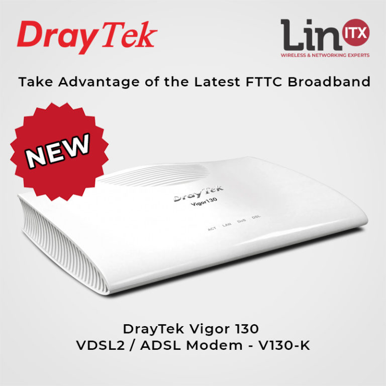 New Product - Draytek Vigor 130 VDSL2/ADSL Modem - LinITX Blog