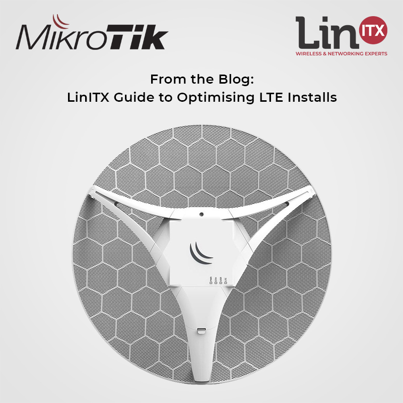 LinITX Guide to Optimising LTE Installs - LinITX Blog