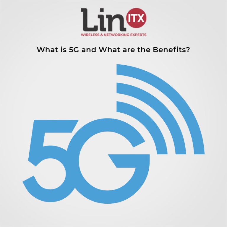 what-is-5g-and-what-are-the-benefits-linitx-blog